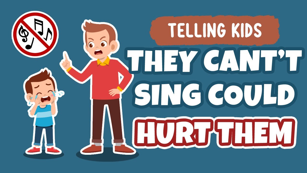 Why Telling Kids They Can't Sing Could Hurt Them Later in Life - YouTube
