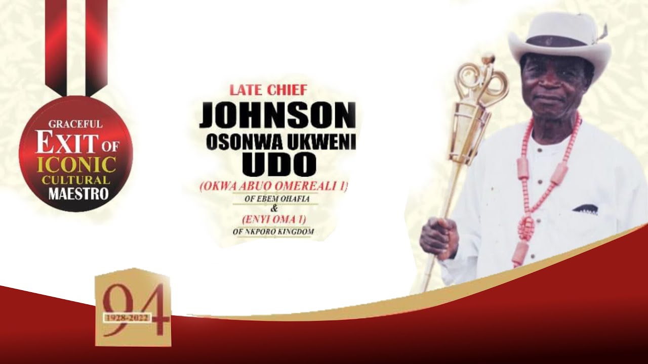 Late Chief Johnson Osonwa Ukweni Udo Funeral - YouTube