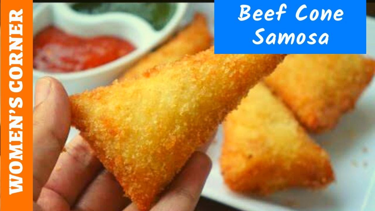 Beef Cone Samosa | Ramzan Special | Women's Corner - YouTube
