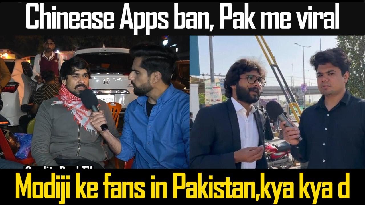 Chinease apps ban, Viral in pakistan, PM modi fans in pakistan - YouTube