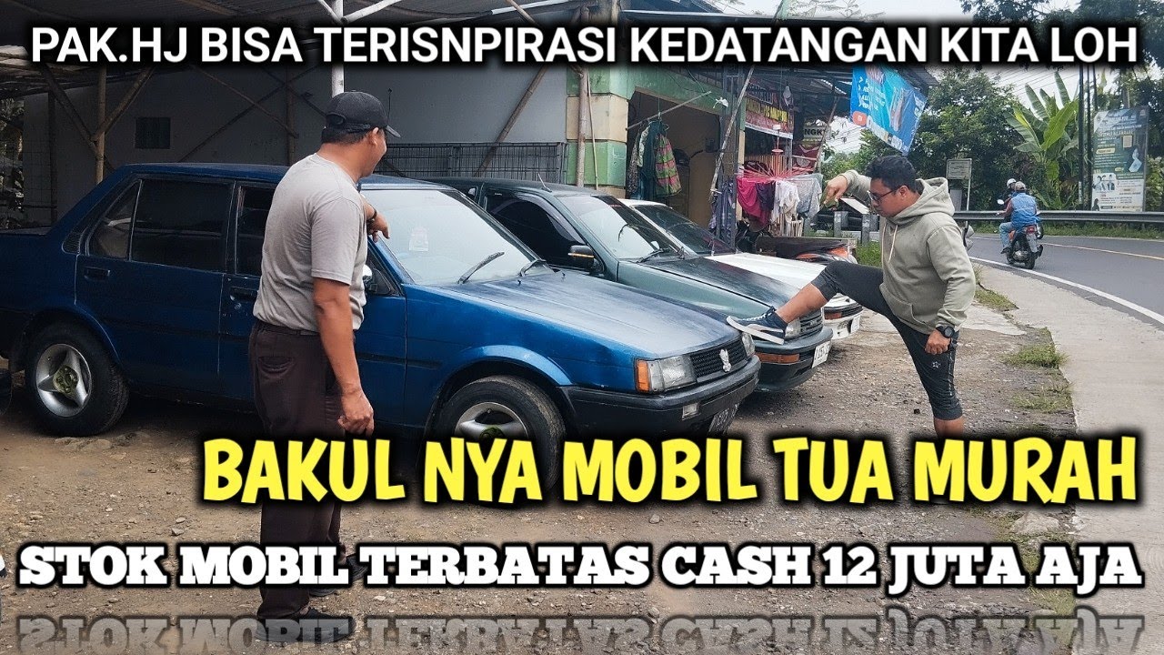 HARGA BAKUL MOBIL BEKAS TERMURAH CUMA 12 JUTA DI GARASI MAS BAWON ...