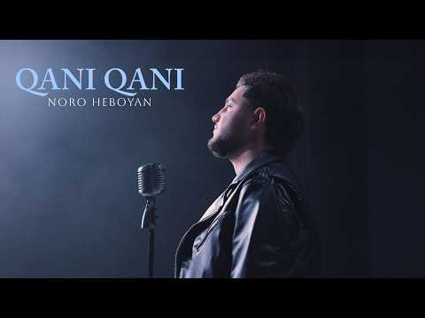 Noro Heboyan - Qani Qani