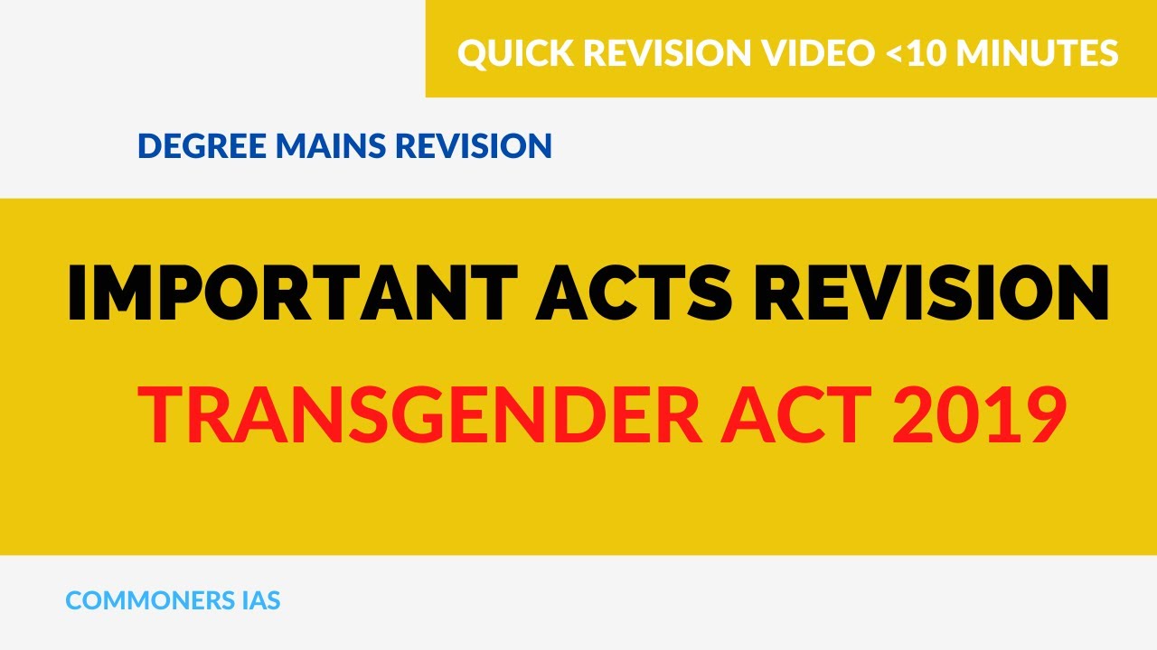 IMPORTANT ACTS REVISION : TRANSGENDER PERSONS (Protection of Rights ...