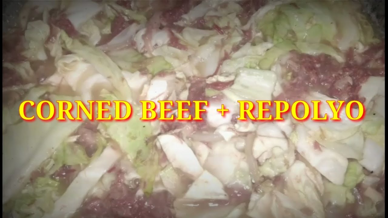 HOW TO COOK CABBAGE CON CARNE (REPOLYO + CORNED BEEF) - YouTube