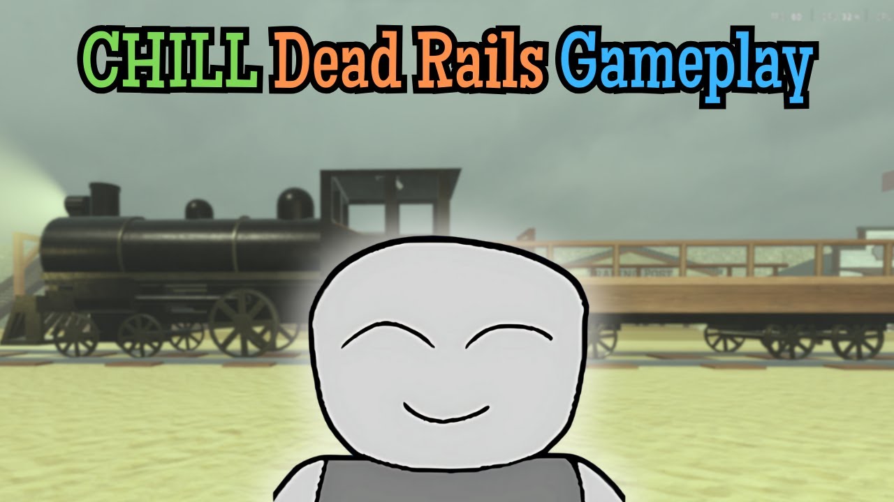 Chill Dead Rails Gameplay 🎮🔥 - YouTube