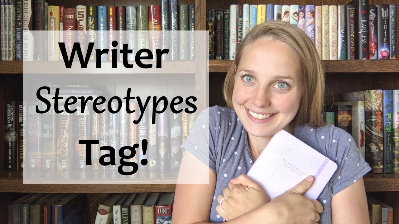 Writer Stereotypes Tag! - YouTube