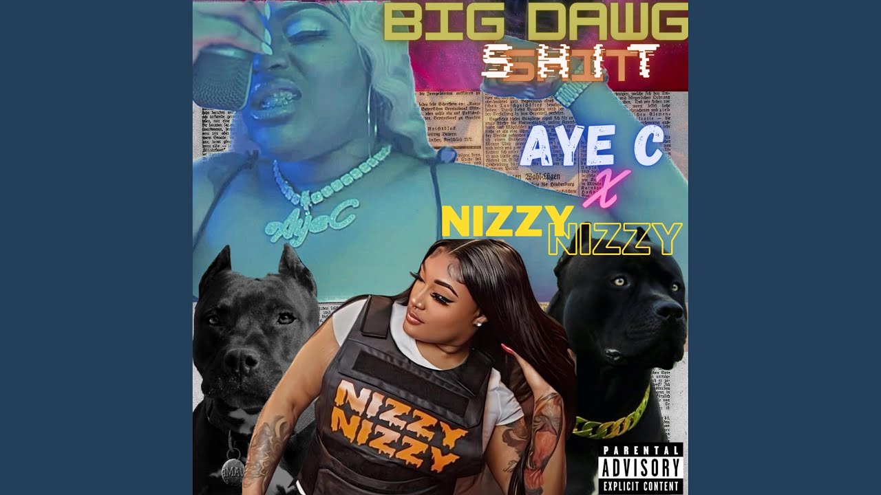 Big Dawg Shit (feat. Nizzy Nizzy) - YouTube