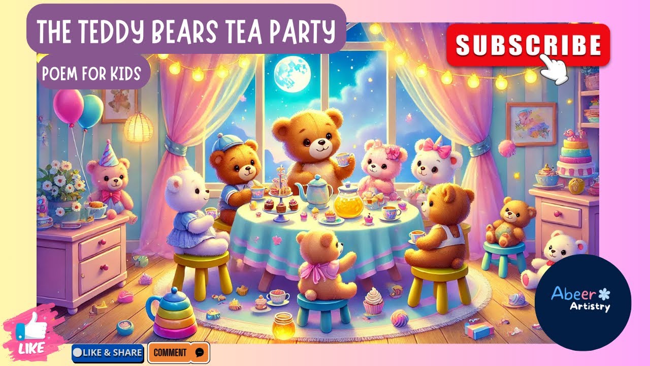 🌟 The Teddy Bear Tea Party - A Magical Kids' Poem 🌟 - YouTube