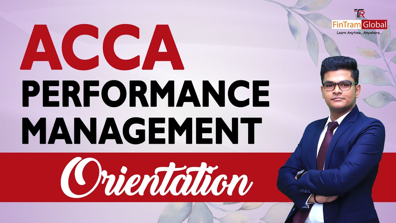 All About ACCA PM | ACCA PM Orientation | ACCA PM Exam Structure | ACCA ...