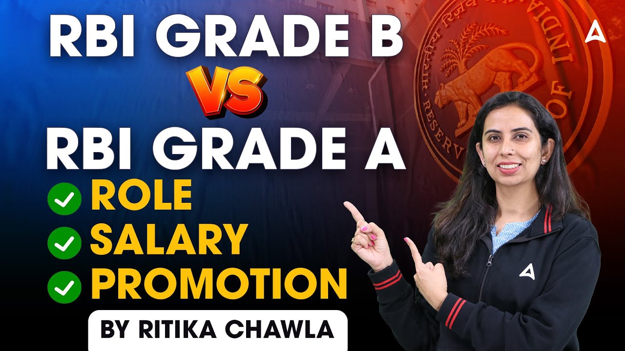 RBI Grade B Versus RBI Grade A | Role, Salary & Promotion | By Ritika ...