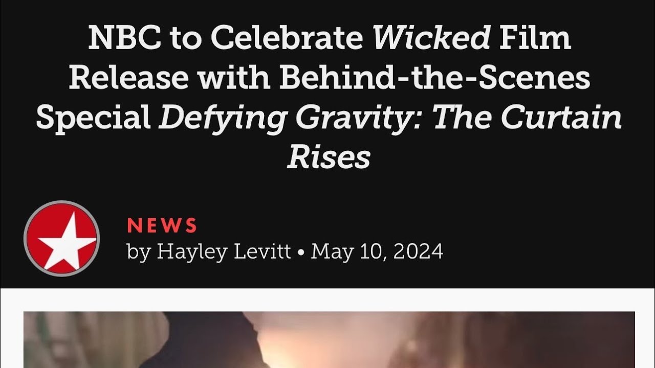Wicked Movie NBC Special - YouTube