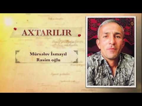 Seni axtariram - AXTARILIR MÜRSƏLOV İSMAYIL RASİM oğlu / Səni axtarıram