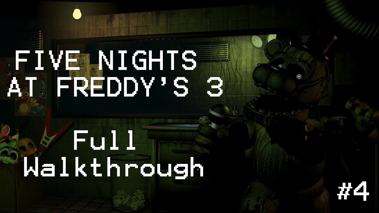 Five Nights at Freddy's 3: Playthrough Part 4 - YouTube