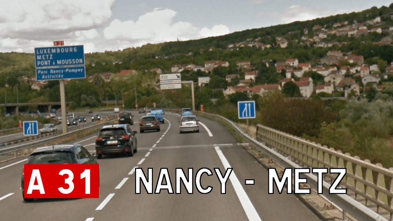 France (F): A31 Nancy - Metz (2019) - YouTube