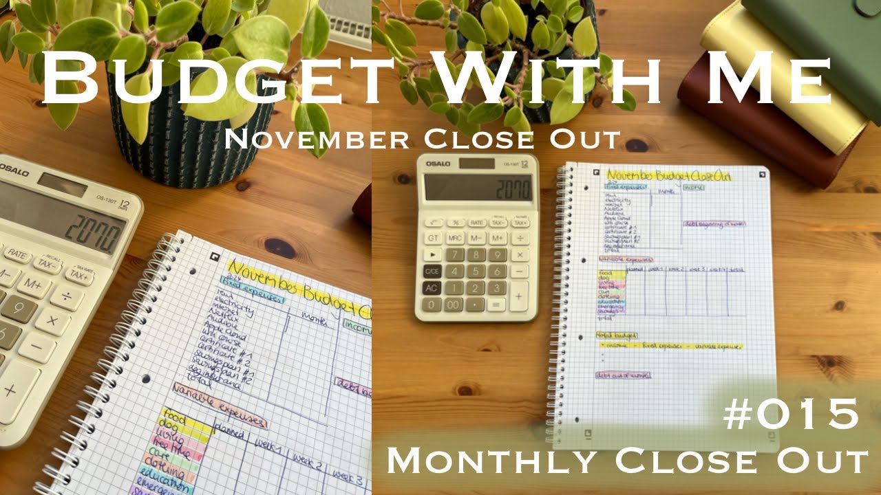 Budget Close Out November | #015 | Monthly Close Out | Budget With Me ...
