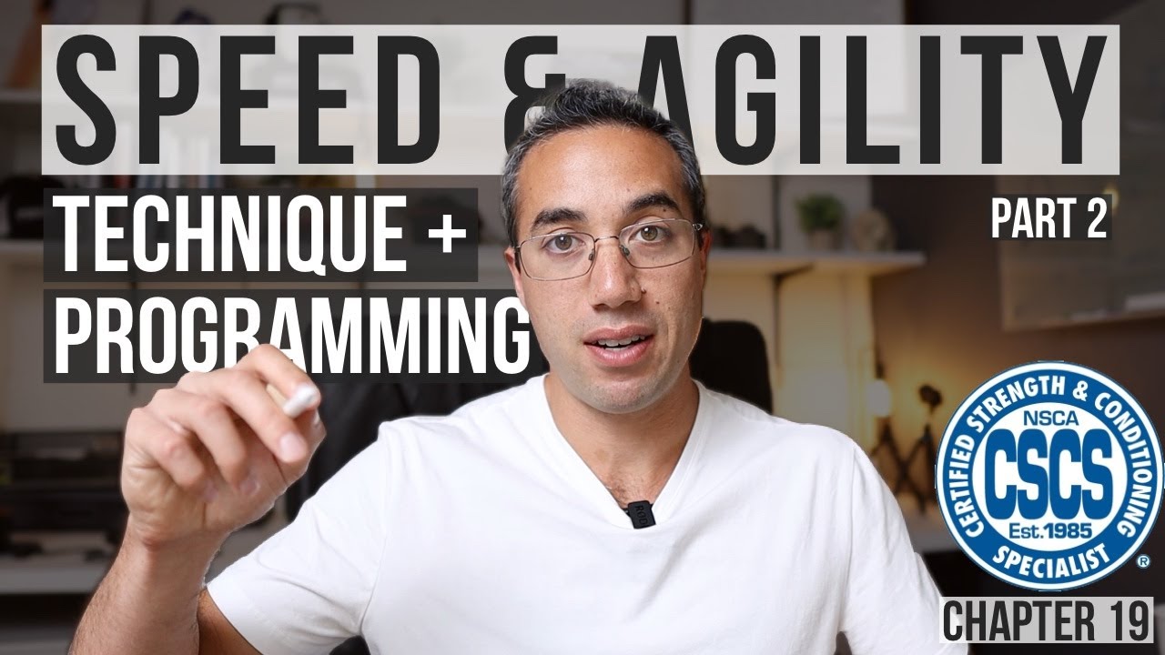 Speed & Agility – Technique and Programming Considerations | CSCS ...