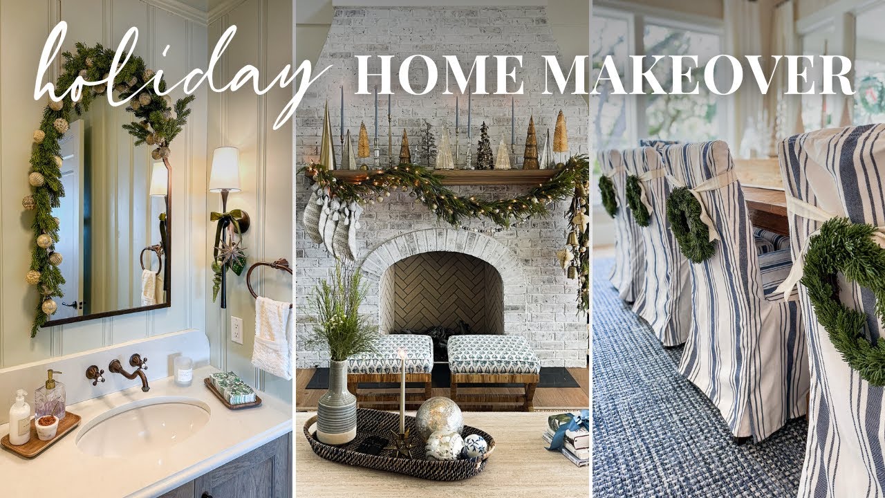 Holiday Home Makeover || Christmas Decor Ideas & Design Tips - YouTube