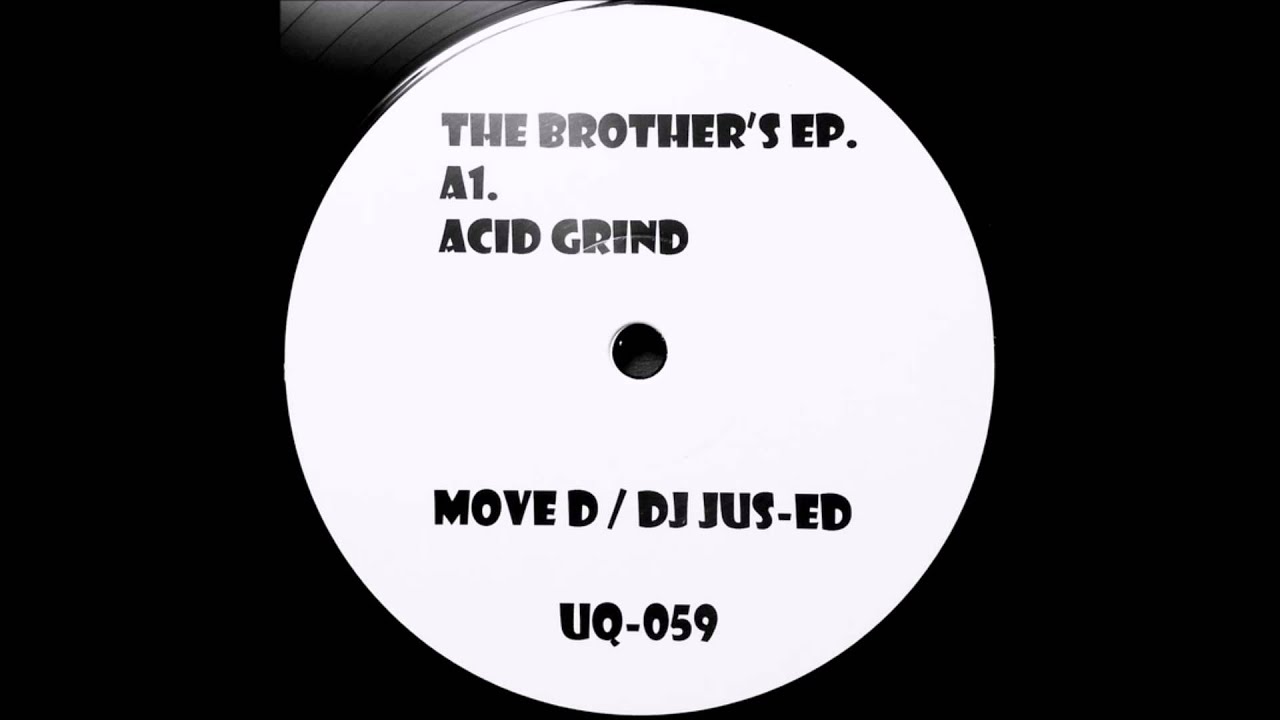 DJ Jus-ed & Move D - Acid Grind - YouTube