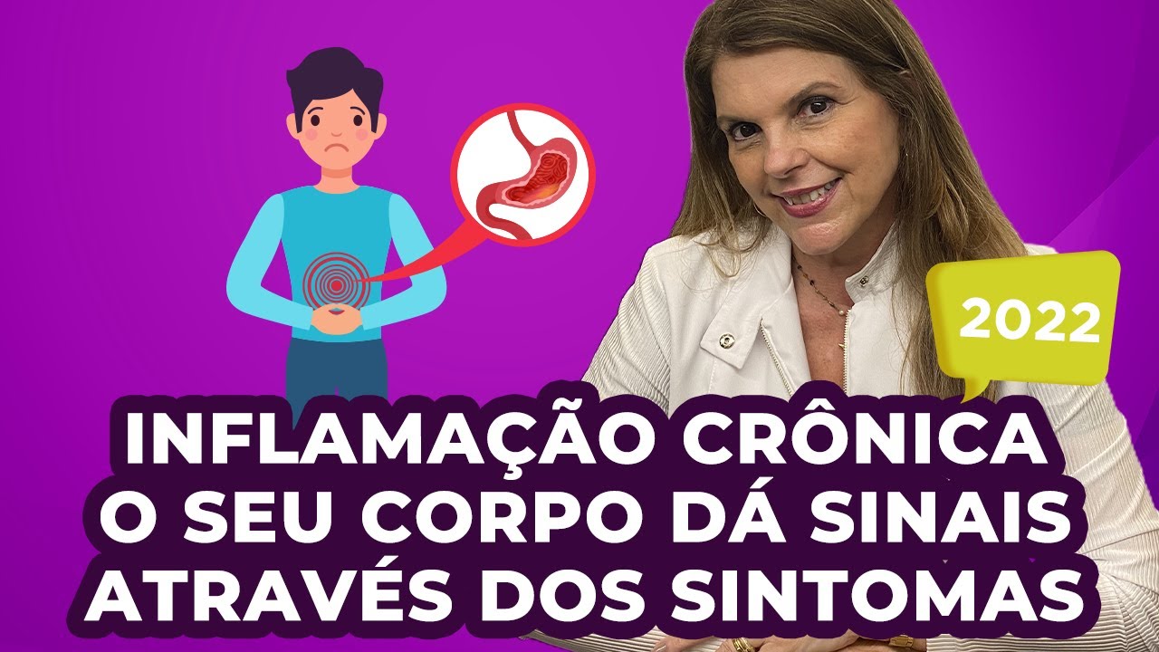 Inflamação Crônica - O seu corpo dá sinais através dos sintomas - YouTube