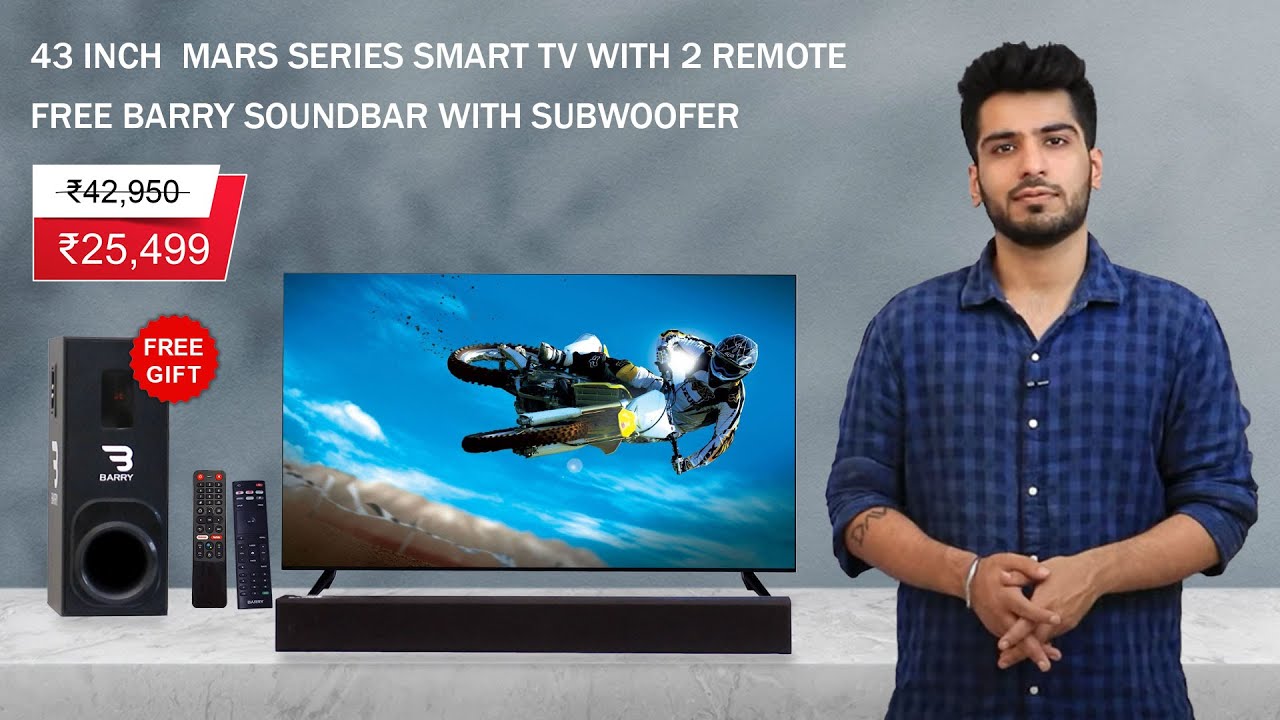 43 Inch | Mars Series Smart TV With 2 Remote + Free Soundbar With ...