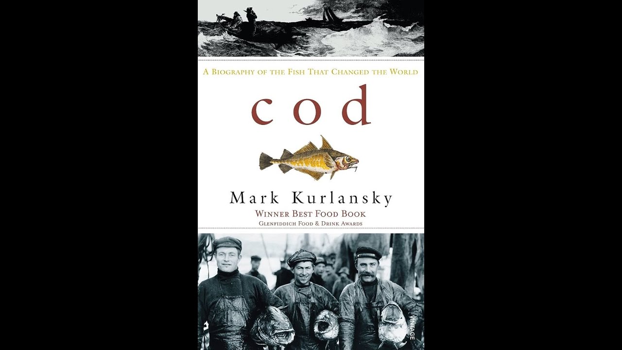 Plot summary, “Cod” by Mark Kurlansky in 6 Minutes - Book Review - YouTube