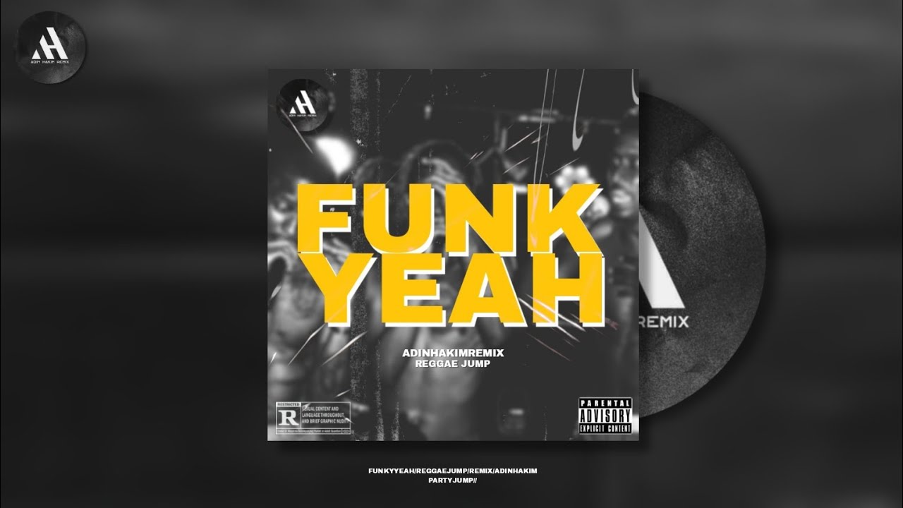 FUNK YEAH ! _REGGAEJUMP_(REMIX)_ADINHAKIM💥 - YouTube