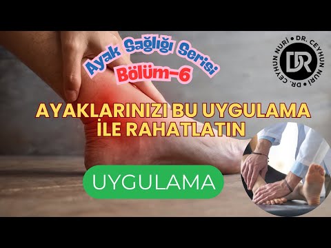 Ayaklarınızı Bu Uygulama ile Rahatlatın!