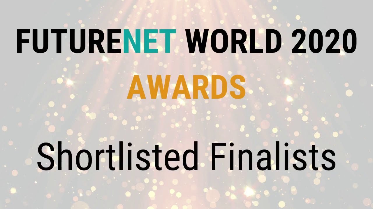 FutureNet World Award Finalists 2020 - YouTube