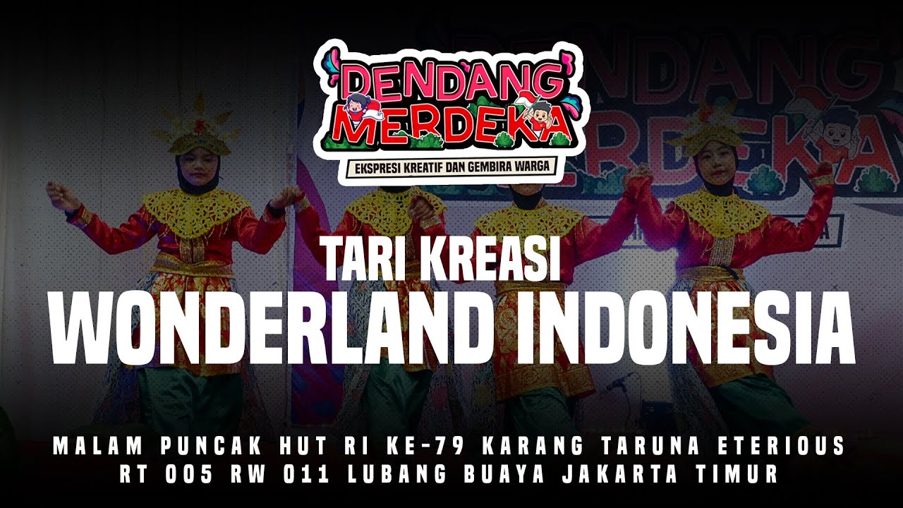 Penampilan Tari Kreasi Wonderland Indonesia - Dendang Merdeka Karang ...