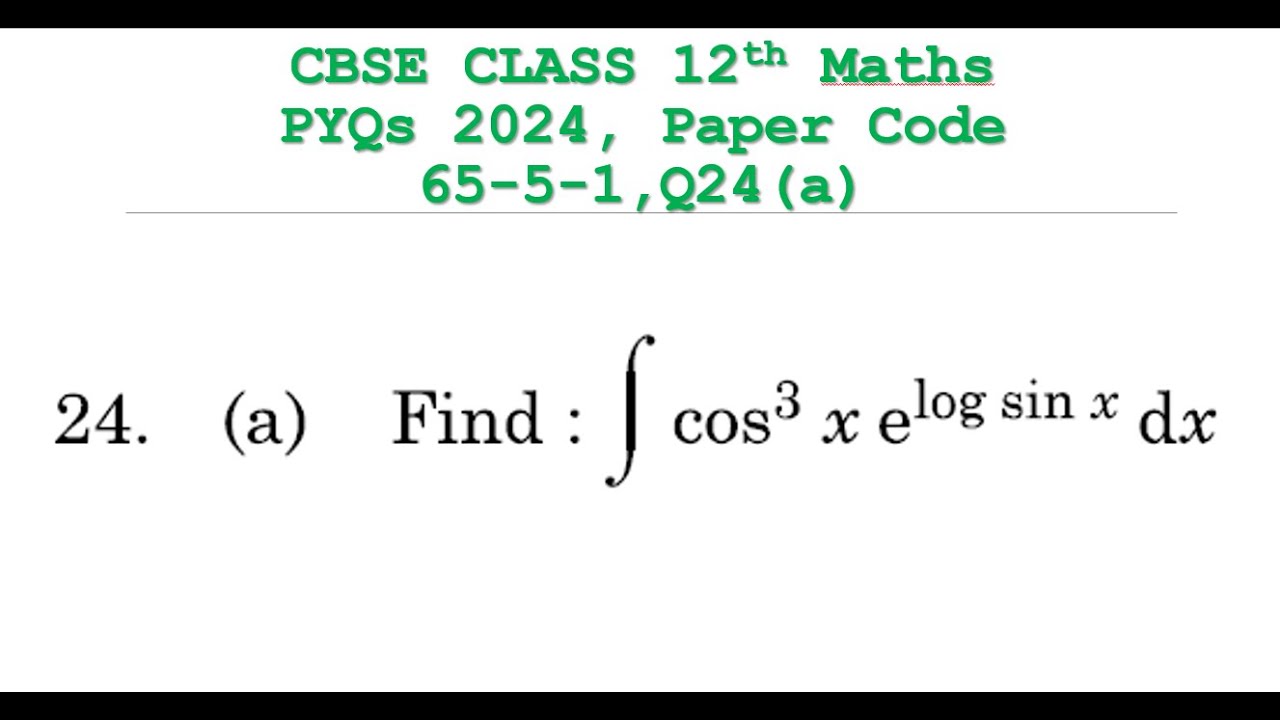 Class 12th Math | Answer Key 2024 | CBSE Board PYQ 2024 | 65-5-1 Set 5 ...