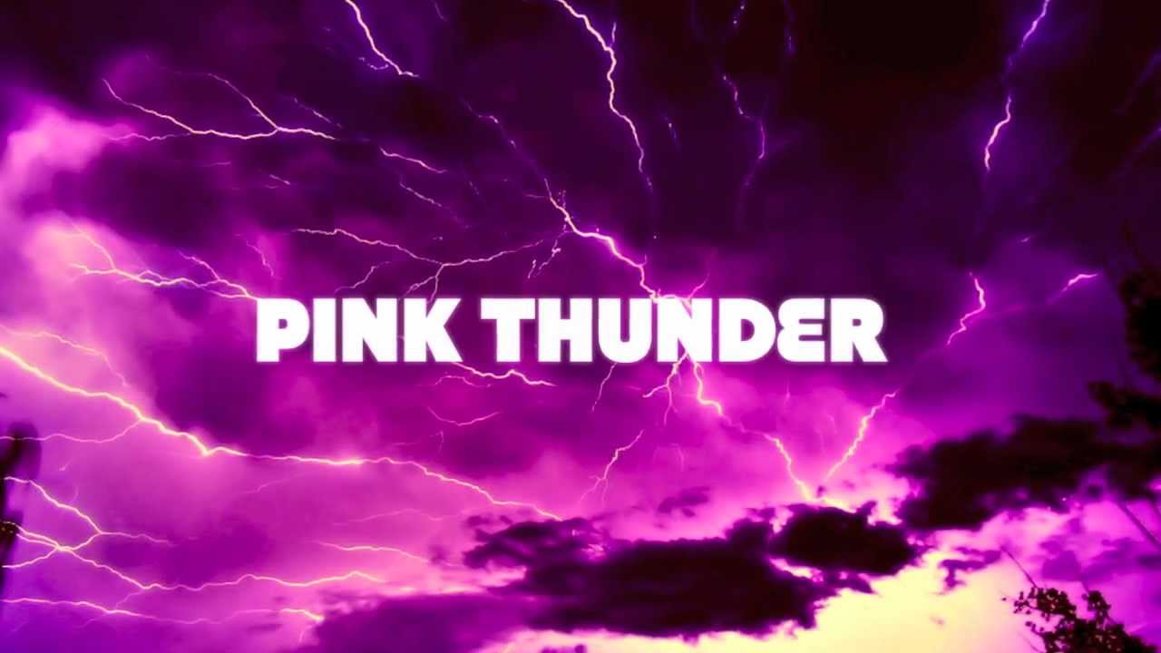 Pink Thunder - YouTube