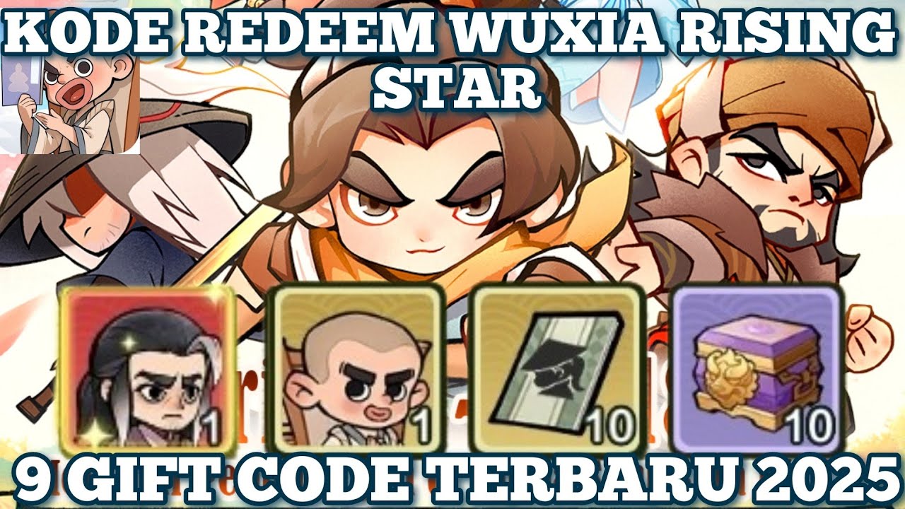 Kode Redeem Wuxia Rising Star 2025 ! Gift Code Wuxia Rising Star ...
