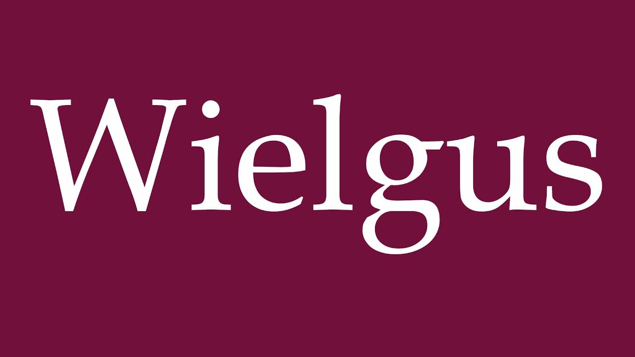 How to Pronounce ''Wielgus'' Correctly in German - YouTube