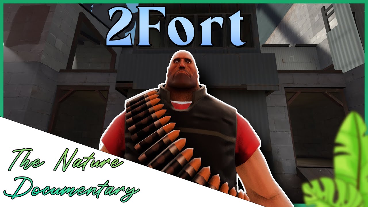 [TF2] 2Fort: The Nature Documentary - YouTube
