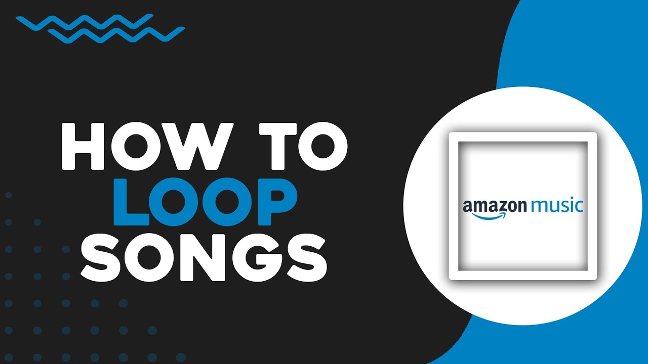 How To Loop Songs On Amazon Music (Easiest Way) - YouTube