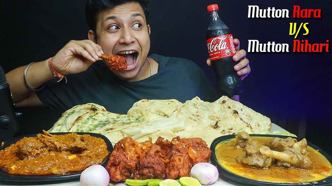 Spicy Mutton Rara Vs Mutton Nihari, Chicken Lollipop, Rumali Roti ...