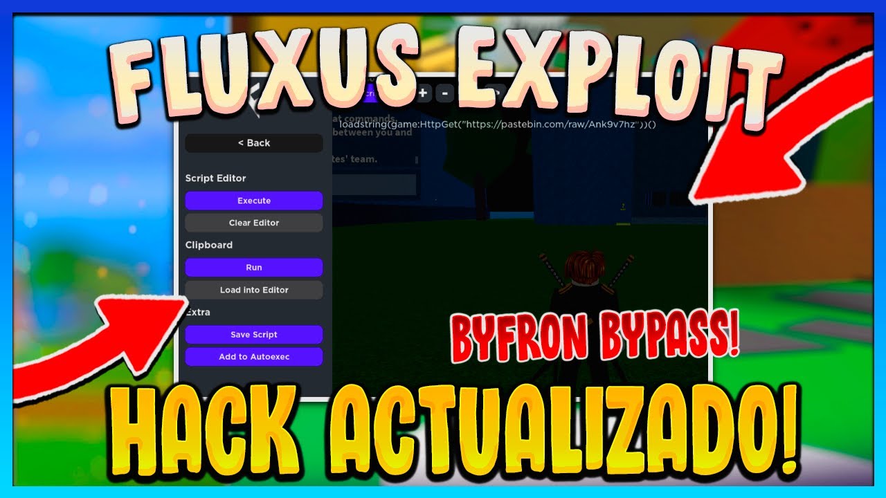 [NUEVO] HACK / EXPLOIT PARA ROBLOX | FLUXUS | BYFRON BYPASS | PARA PC Y ...