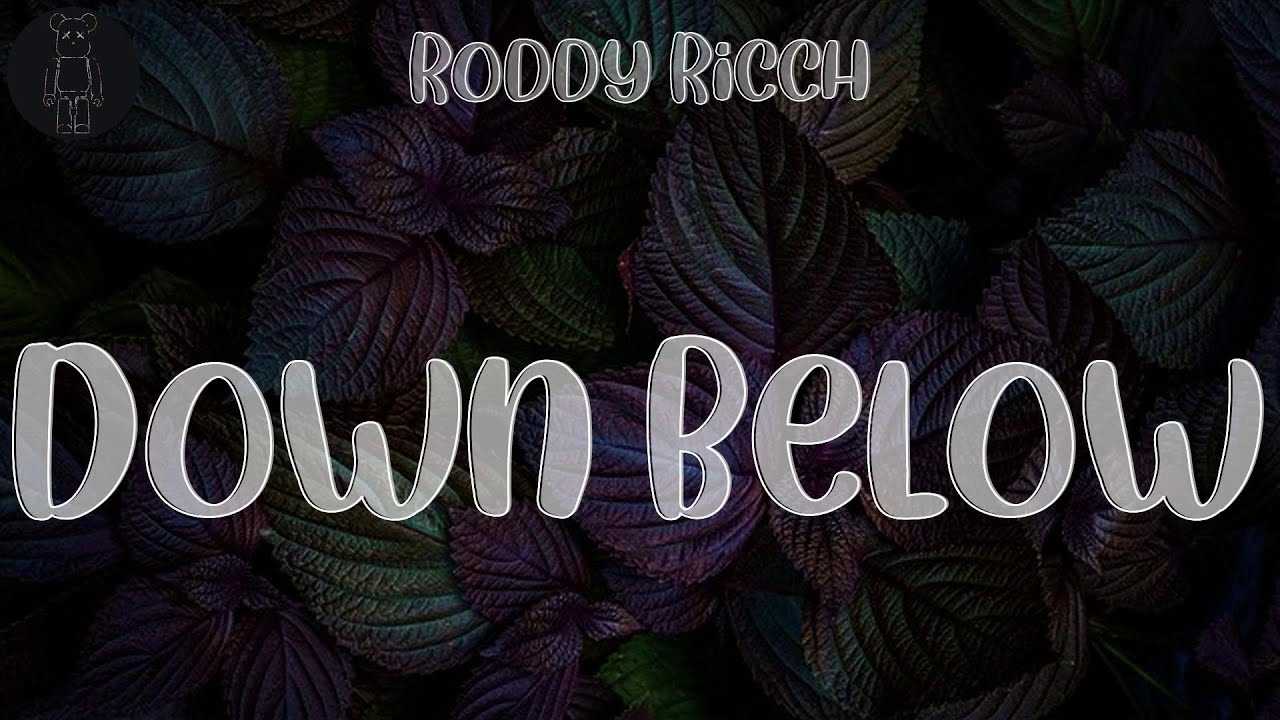 Roddy Ricch 🍀 Down Below (Lyrics) | Always dreamed about the Forgiato ...