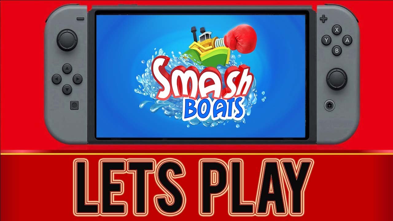 Smash Boats Nintendo Switch Gameplay (1st Play) - YouTube