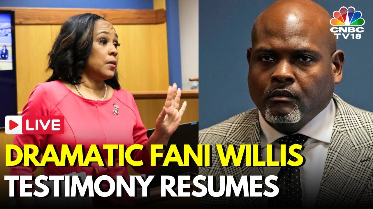 Fani Willis LIVE: Testimony to Resume as Trump and Georgia Co ...