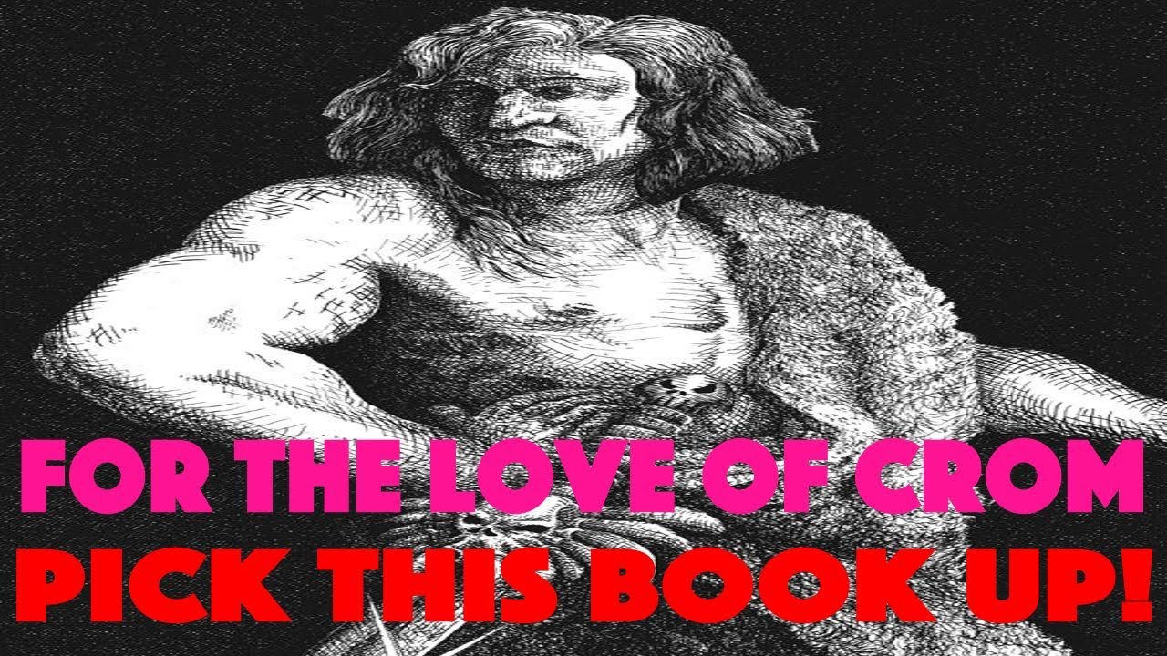 For The Love Of Crom Check Out This Book! - YouTube