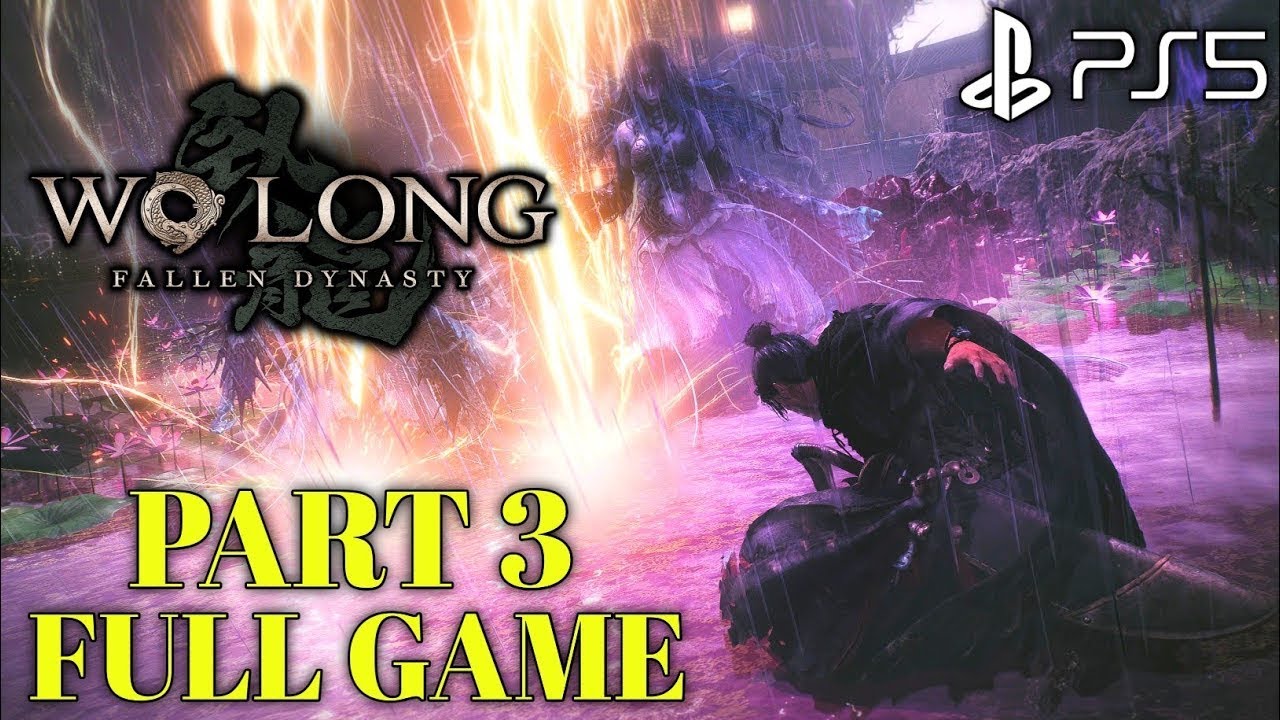 PS5 Wo Long Fallen Dynasty Gameplay Walkthrough Part 3 | Wo Long Coop ...