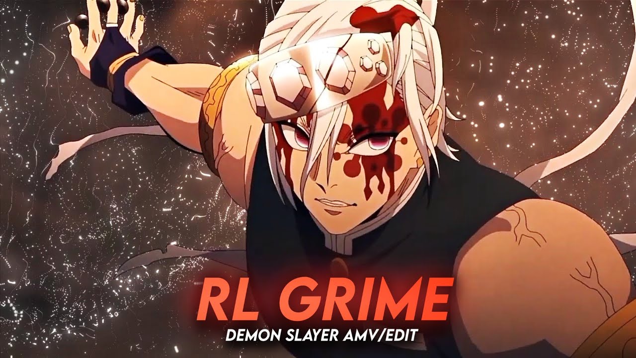 RL GRIME | Demon Slayer [ Amv Edit ] Rm 6ft3 Alight motion 📱 - YouTube