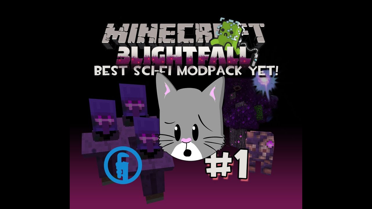 Minecraft | Blightfall | Let's Play | Greatest Sci-Fi Modpack Ever ...