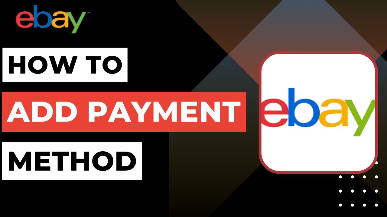 How to Add Payment Method on eBay ! - YouTube