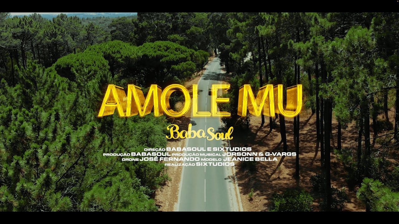 Baba Soul - Amole Mu [Official Music Video] - YouTube