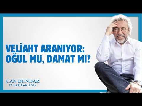 Veliaht aranıyor: OĞUL MU, DAMAT MI?