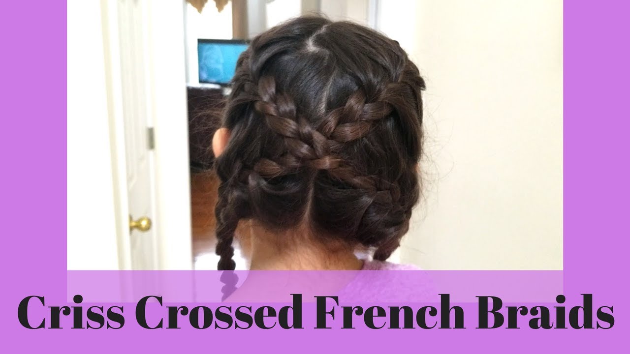 Criss Cross French Braid Tutorial | Girls Hairstyles - YouTube