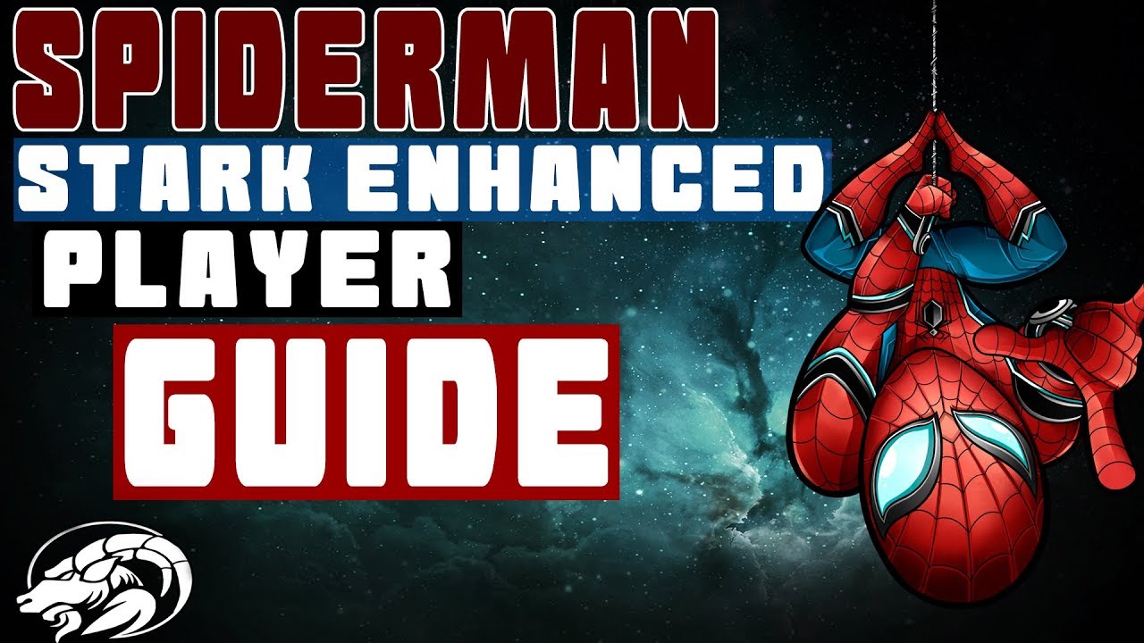 Spider-Man Stark Enhanced Player Guide | Marvel Contest of Champions ...