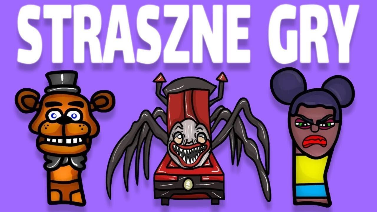 STRASZNE GRY - YouTube